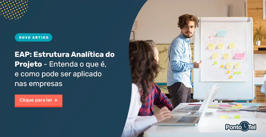 Estrutura Analítica do Projeto (EAP): entenda como funciona!