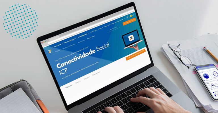 Conectividade Social ICP: entenda tudo sobre a plataforma!